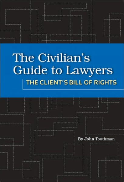The Client's Bill of Rights by John Toothman | eBook | Barnes & Noble®
