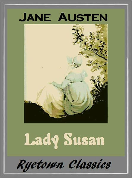 Jane Austen LADY SUSAN (Jane Austen Classic Collection #7) (Seven ...
