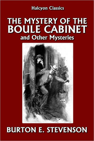 The Mystery of the Boule Cabinet and Other Mysteries by Burton E ...