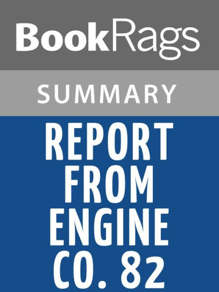Report from Engine Co. 82 by Dennis Smith l Summary & Study Guide by ...