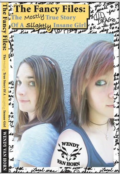The Fancy Files: The Mostly True Story of a Slightly Insane Girl by ...