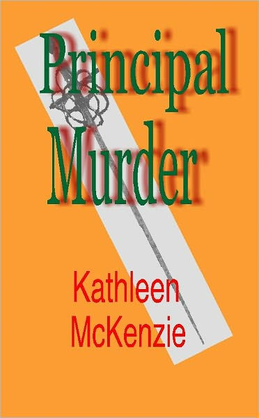 Principal Murder by Kathleen Mckenzie | eBook | Barnes & Noble®