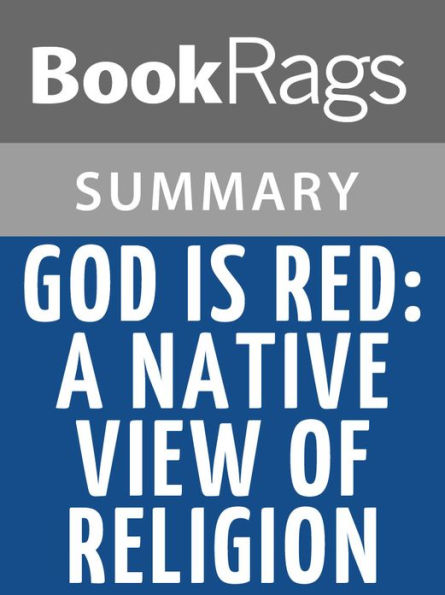 God Is Red: A Native View of Religion by Vine Deloria l Summary & Study ...