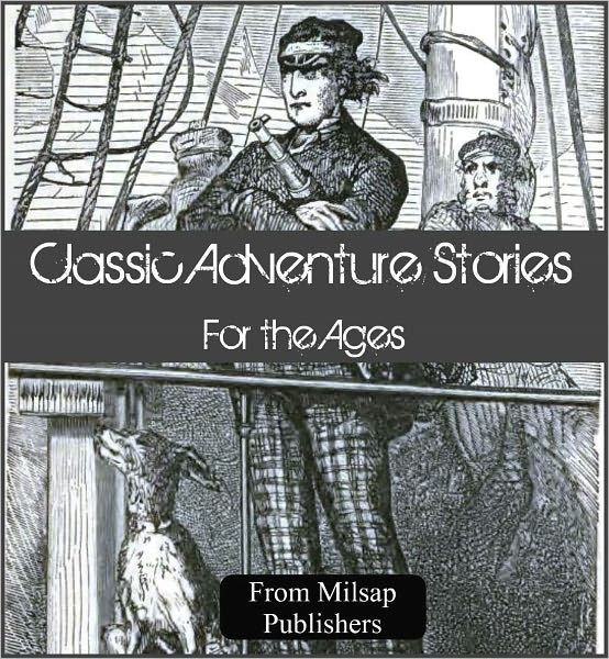 Action & Adventure: 59 Classic Adventure Novels for the Ages (Jack ...