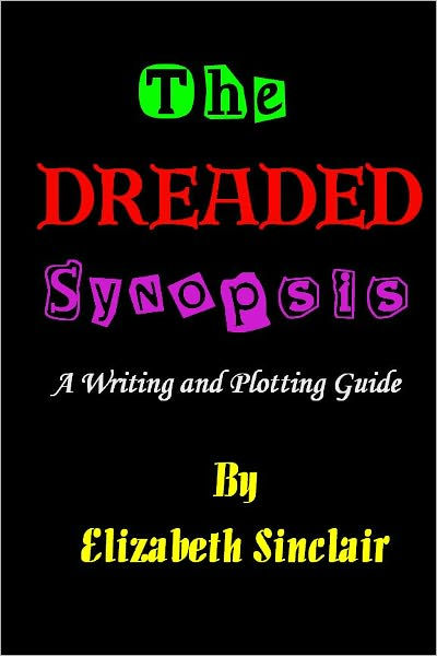 The Dreaded Synopsis by Elizabeth Sinclair, Paperback | Barnes & Noble®