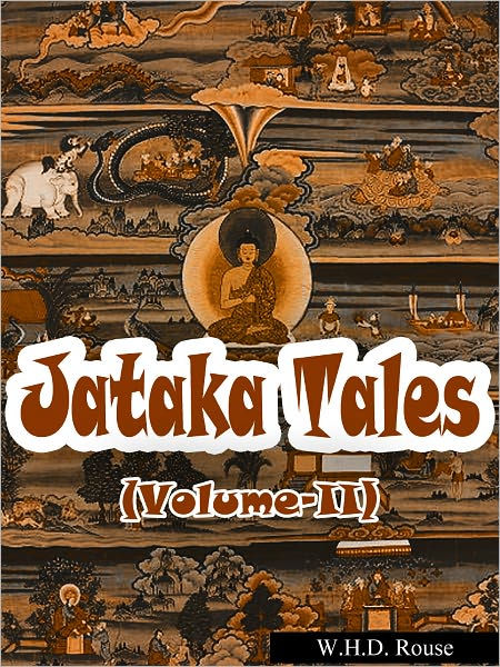The Jataka Volume II by W. H. D. Rouse, E. B. Cowell | eBook | Barnes ...