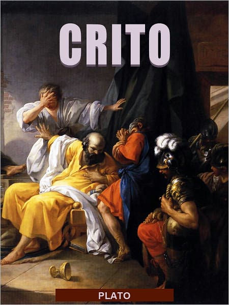 Crito by Plato | NOOK Book (eBook) | Barnes & Noble®