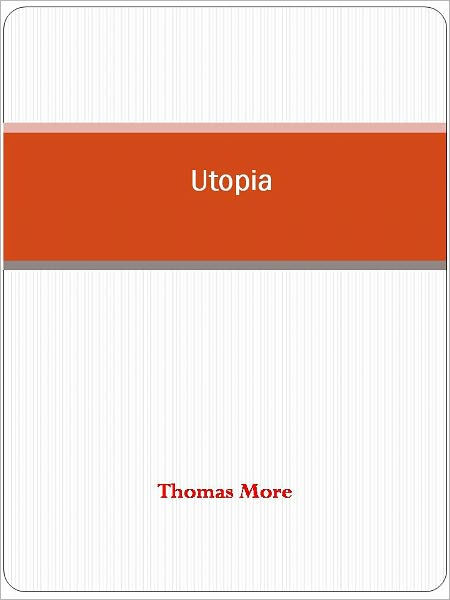 Utopia by Thomas More | NOOK Book (eBook) | Barnes & Noble®