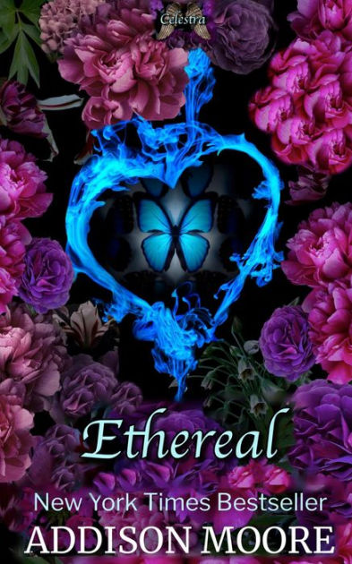 Ethereal (Celestra Series Book 1) by Addison Moore | eBook | Barnes ...