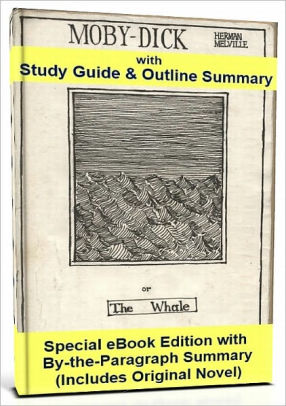 Moby Dick with Study Guide and Summary (Deluxe eBook Edition) by Herman ...