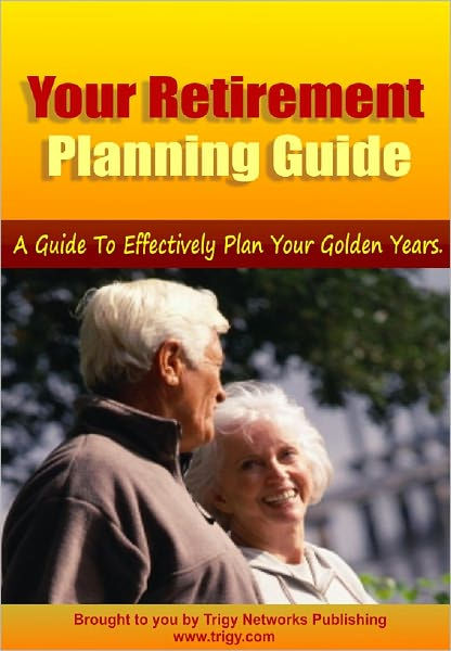 Your Retirement Planning Guide by Anonymous | eBook | Barnes & Noble®