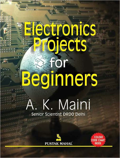 Electronics Projects For Beginners by A.K. Maini | eBook | Barnes & Noble®
