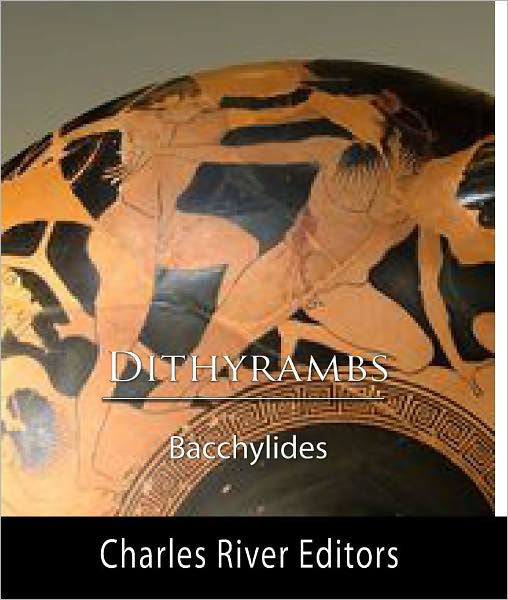 Bacchylides' Dithyrambs by Bacchylides | eBook | Barnes & Noble®