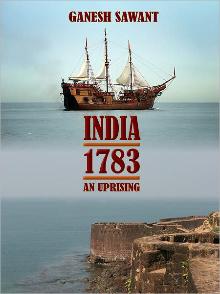 India 1783: An Uprising by Ganesh Sawant | eBook | Barnes & Noble®