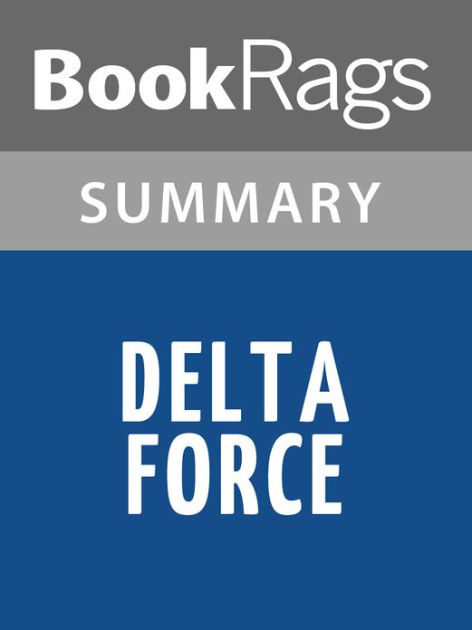 Delta Force by Charles Alvin Beckwith l Summary & Study Guide by ...