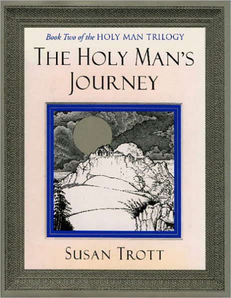 The Holy Man's Journey by Susan Trott | eBook | Barnes & Noble®