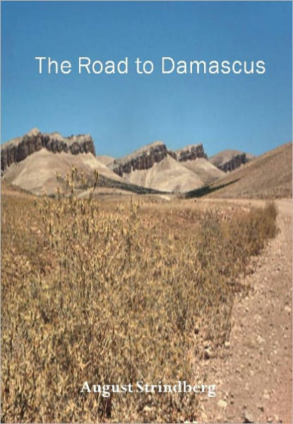 The Road to Damascus w/ Direct link technology (A Classic Drama) by August Strindberg | eBook ...