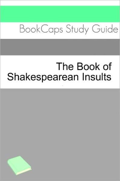 The Book of Shakespearean Insults by BookCaps | eBook | Barnes & Noble®