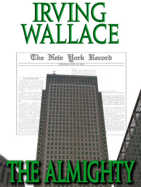 The Almighty by Irving Wallace | eBook | Barnes & Noble®