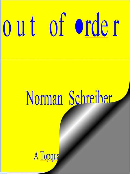 Out Of Order by Norman Schreiber, Paperback | Barnes & Noble®