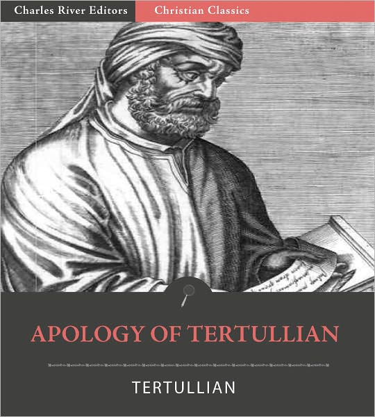 Apology of Tertullian by Tertullian | eBook | Barnes & Noble®