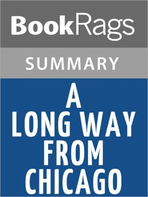 A Long Way From Chicago by Richard Peck Summary & Study Guide by ...