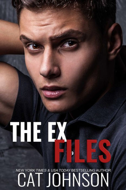The Ex Files by Cat Johnson | eBook | Barnes & Noble®