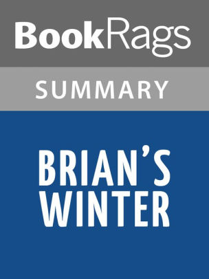 Brian's Winter by Gary Paulsen l Summary & Study Guide by BookRags ...
