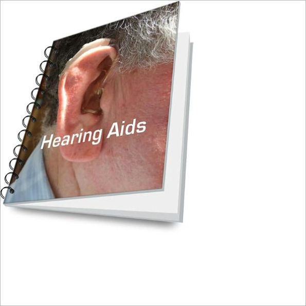 Hearing Aids Buying Guide– Essential Hearing Aids Secrets by Grace C ...