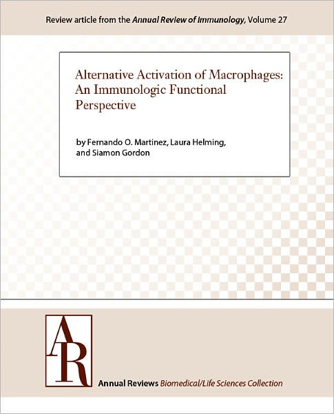 Alternative Activation of Macrophages: An Immunologic Functional ...