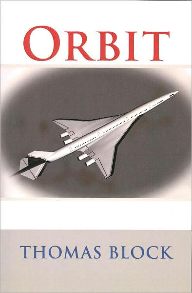 Orbit by Thomas Block, Paperback | Barnes & Noble®