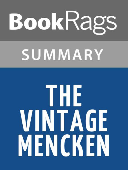 The Vintage Mencken by H. L. Mencken l Summary & Study Guide by ...