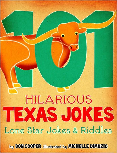 101 Hilarious Texas Jokes - Lone Star Jokes and Riddles by Don Cooper ...