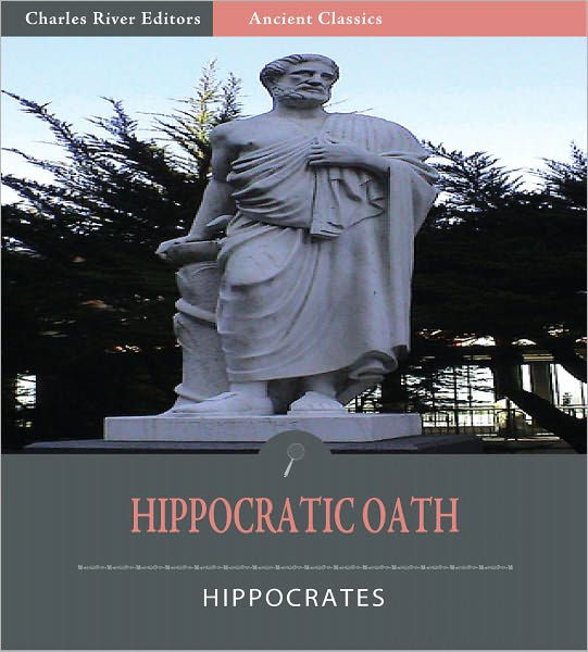 The Hippocratic Oath (Illustrated) by Hippocrates, Francis Adams ...