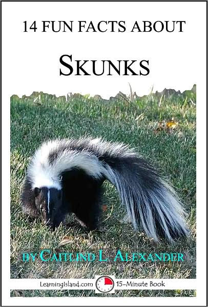 14 Fun Facts About Skunks: A 15-Minute Book by Caitlind Alexander ...