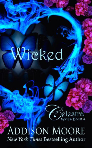 Wicked (Celestra Series Book 4) by Addison Moore | NOOK Book (eBook ...