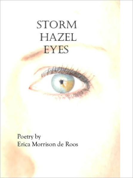 Storm Hazel Eyes by Erica de Roos | eBook | Barnes & Noble®