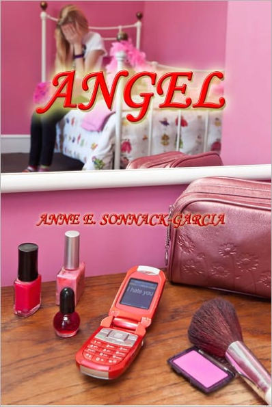 Angel by Anne E. Sonnack-Garcia | eBook | Barnes & Noble®