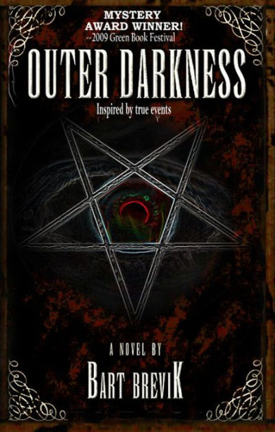 Outer Darkness by Bart Brevik, Paperback | Barnes & Noble®