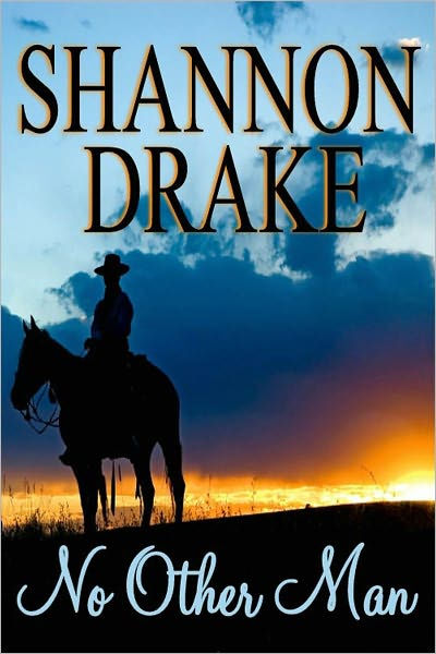 No Other Man by Shannon Drake | eBook | Barnes & Noble®