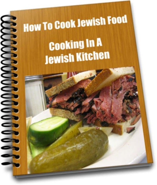 How To Cook Jewish Food-Cooking in A Jewish Kitchen by Sandy Hall ...
