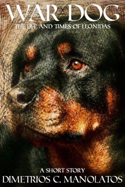 War Dog by Dimetrios C. Manolatos | eBook | Barnes & Noble®