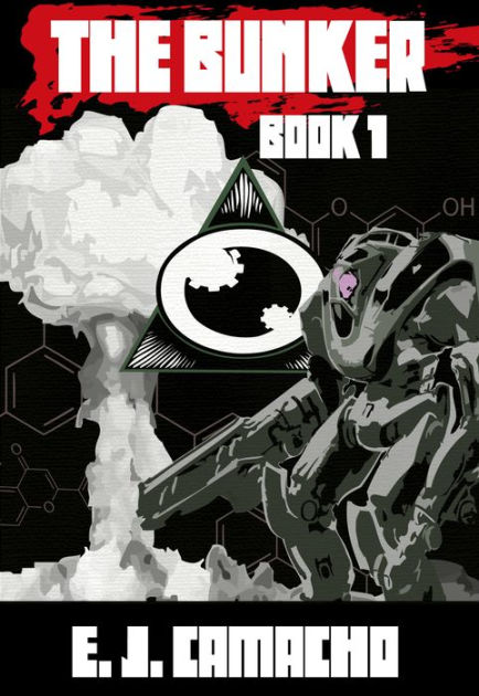 The Bunker Book 1 by E. J. Camacho | eBook | Barnes & Noble®