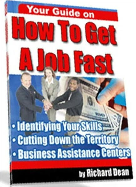 How To Get a Job Fast eBook - "How To Step Out of The UN-Employment ...