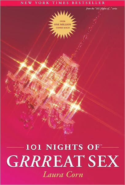 101 Nights of Grrreat Sex by Laura Corn | eBook | Barnes & Noble®