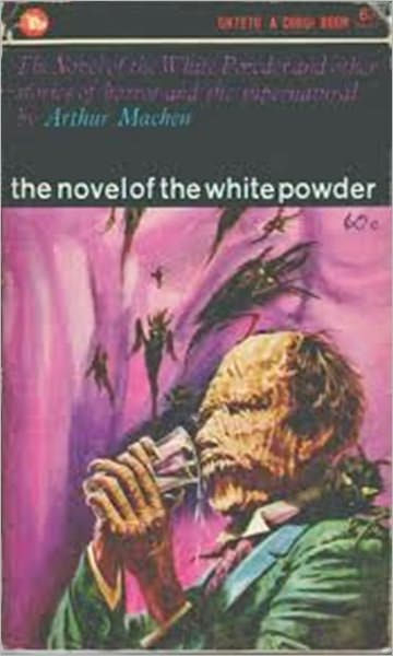 The Novel of the White Powder by Arthur Machen, Paperback | Barnes & Noble®