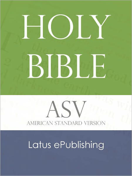 The Holy Bible - American Standard Version (ASV) by GOD | eBook ...