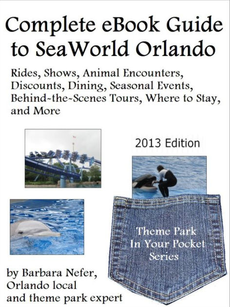 Complete eBook Guide to SeaWorld Orlando by Barbara Nefer | eBook ...