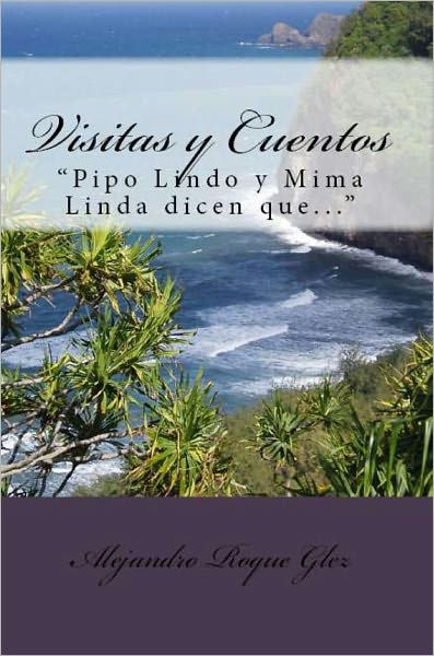 Visitas y Cuentos. by Alejandro Roque Glez | eBook | Barnes & Noble®