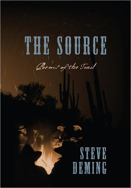 The Source: Poems of the Trail by Steve Deming | eBook | Barnes & Noble®